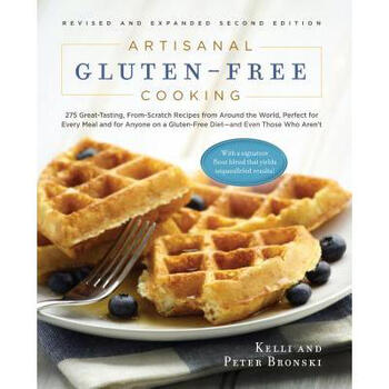 Artisanal Gluten-Free Cooking: 275 Great-Tas...