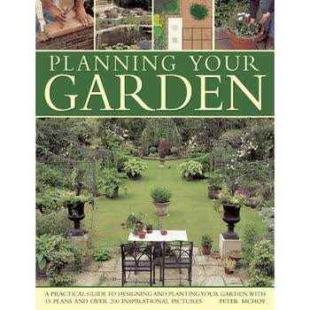 Planning Your Garden: A Practical Guide to D...
