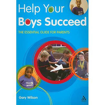 Help Your Boys Succeed: The Essential Guide ...