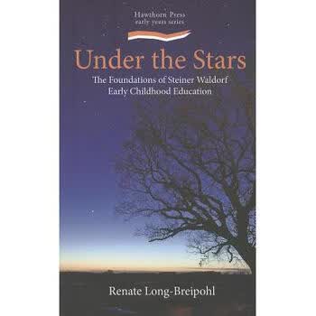 Under the Stars: Foundations of Steiner Earl...