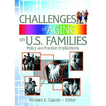 Challenges of Aging on U.S. Families: Policy...