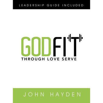 Godfit: Through Love Serve