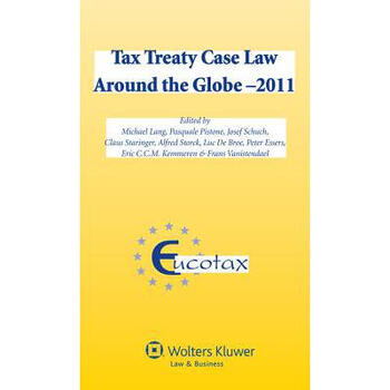 Tax Treaty Case Law Around the Globe - 2011