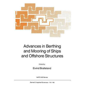 Advances in Berthing and Mooring of Ships an...