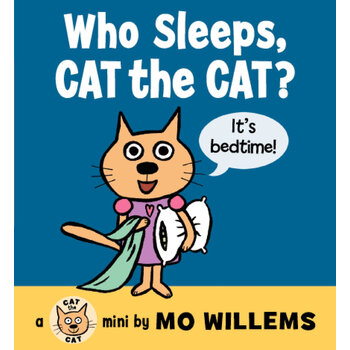 Who Sleeps, Cat the Cat? [Board book]谁在睡觉，凯特猫？[纸板书]