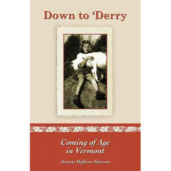 Down to 'derry: Coming of Age in Vermont