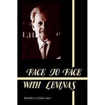 Face to Face with Levinas