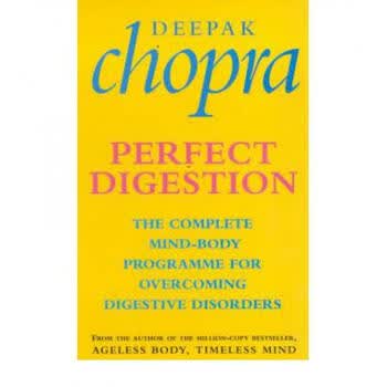 Perfect Digestion: The Complete Mind-Body Pr...