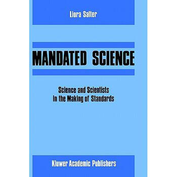 Mandated Science: Science and Scientists in ...