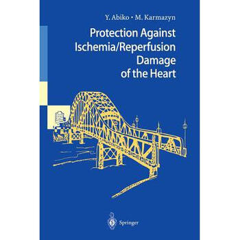 Protection Against Ischemia/Reperfusion Dama...
