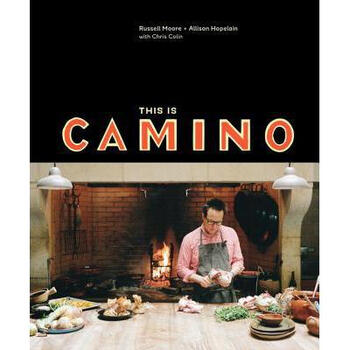 This Is Camino: [A Cookbook]