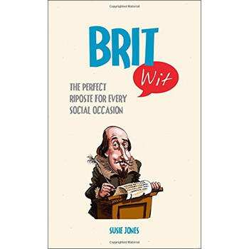 Brit Wit: The Perfect Riposte For Every Social Occasion