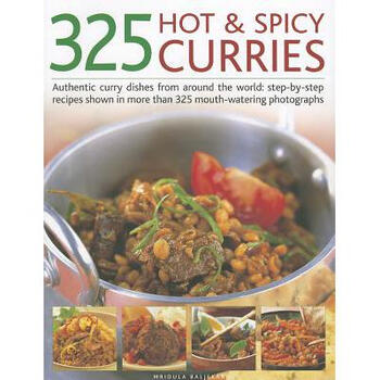 325 Hot and Spicy Curries: Authentic and Ico...
