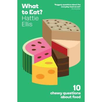 What to Eat?: 10 Chewy Questions about Food