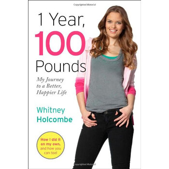 【】1 Year, 100 Pounds: My Journey to a
