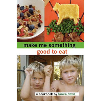 Make Me Something Good To Eat