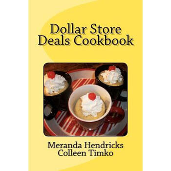 Dollar Store Deals Cook Book