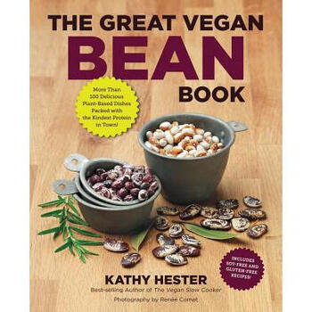 The Great Vegan Bean Book: More Than 100 Del...