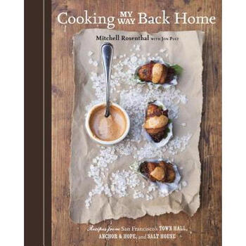 Cooking My Way Back Home: Recipes from San F...