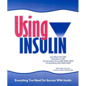Using Insulin: Everything You Need for Succe...