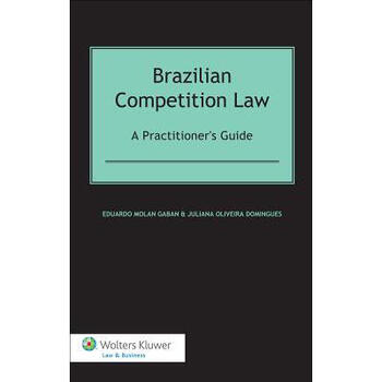 Brazilian Competition Law: A Practitioner's ...