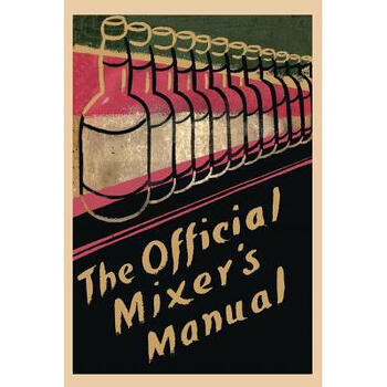 The Official Mixer's Manual