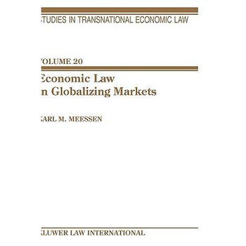 Economic Law in Globalizing Markets