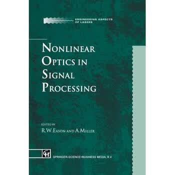 Nonlinear Optics in Signal Processing