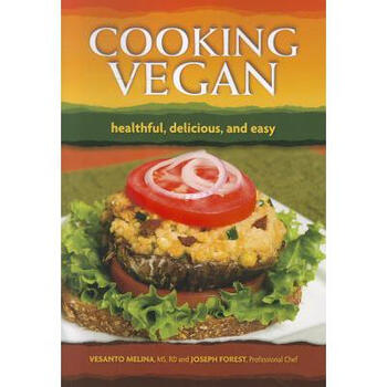 Cooking Vegan: Healthful, Delicious, and Easy