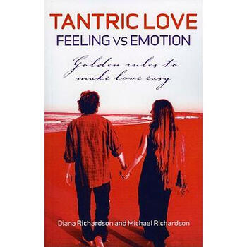 Tantric Love: Feeling vs Emotion - Golden Ru...