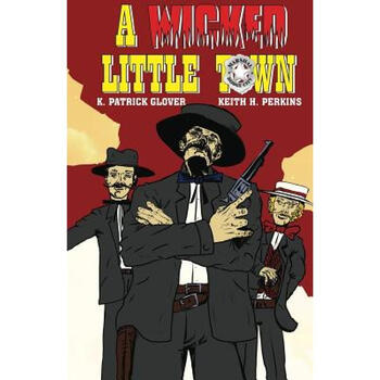 A Wicked Little Town