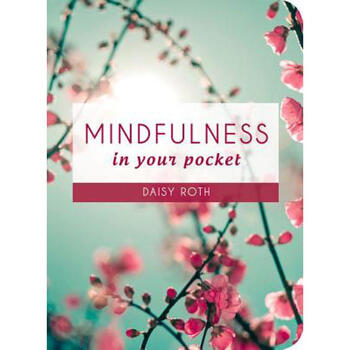 Mindfulness in Your Pocket: Tips and Advice ...