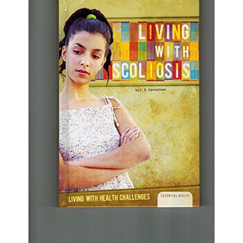 【】Living with Scoliosis
