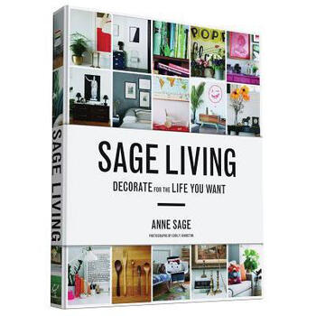 Sage Living: Decorate for the Life You Want