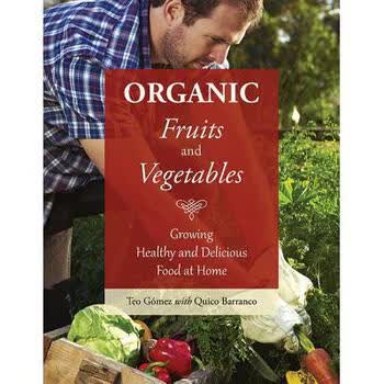 Organic Fruits and Vegetables: Growing Healt...