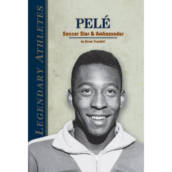【】Pele: Soccer Star & Ambassador