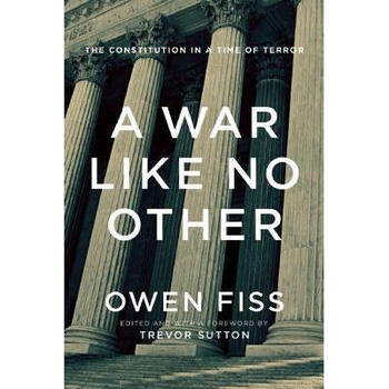 A War Like No Other: The Constitution in a T...