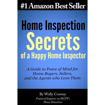 Home Inspection Secrets of A Happy Home Insp...