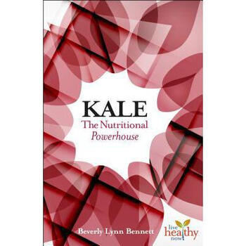 Kale: The Nutritional Powerhouse