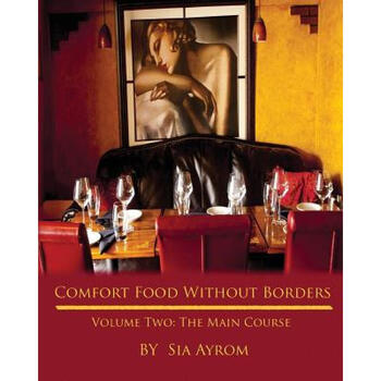 Comfort Food Without Borders Volume Two: The...