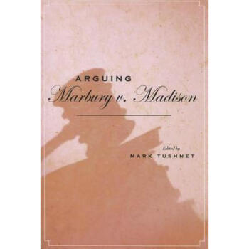 Arguing Marbury V. Madison