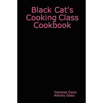 Black Cat's Cooking Class Cookbook