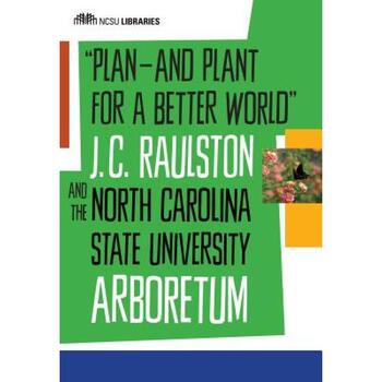Plan--And Plant for a Better World: J. C. Ra...