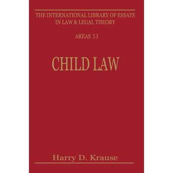 Child Law: Parent, Child, State