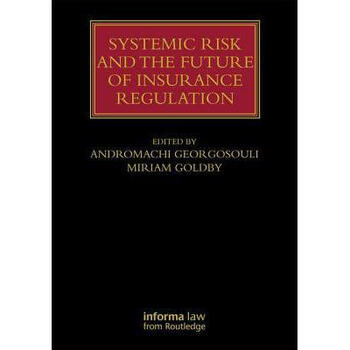 Systemic Risk and the Future of Insurance Re...