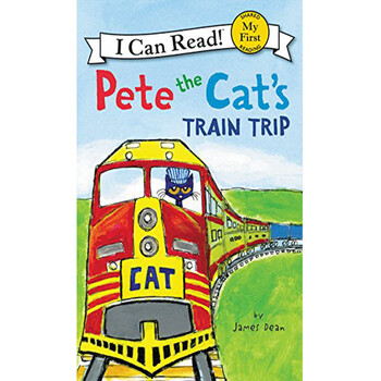 我的本阅读书：比特猫的火车之旅 英文原版 Pete the Cat's Train