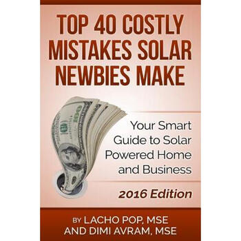 Top 40 Costly Mistakes  Solar Newbies Make: ...