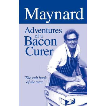 Maynard - Adventures of a Bacon Curer