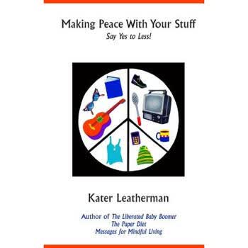 Making Peace With Your Stuff: Say Yes to Less!