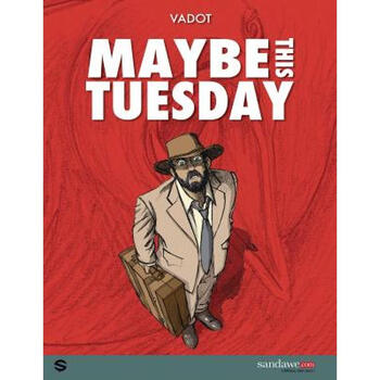 Maybe this Tuesday